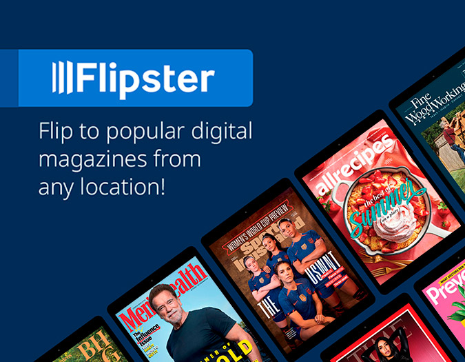 More Online Magazines With Flipster - Daniel Boone Regional Library